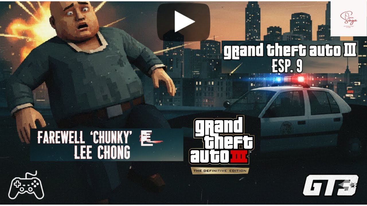 Farewell 'Chunky' Lee Chong | Grand Theft Auto III | ESP 9 - YouTube