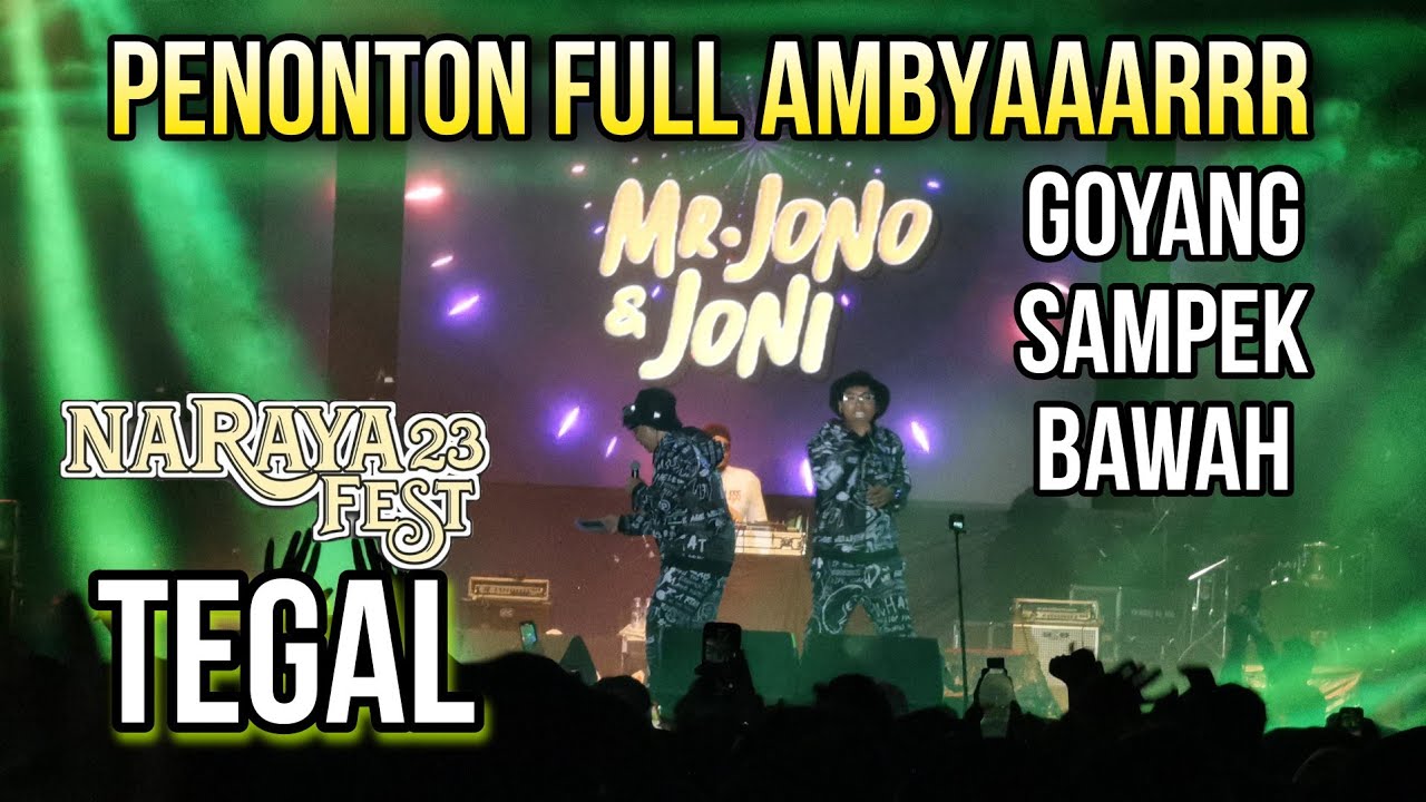 MR JONO & JONI LIVE KONSER NARAYA FEST 2023 TEGAL SUKSES BIKIN SUASANA ...