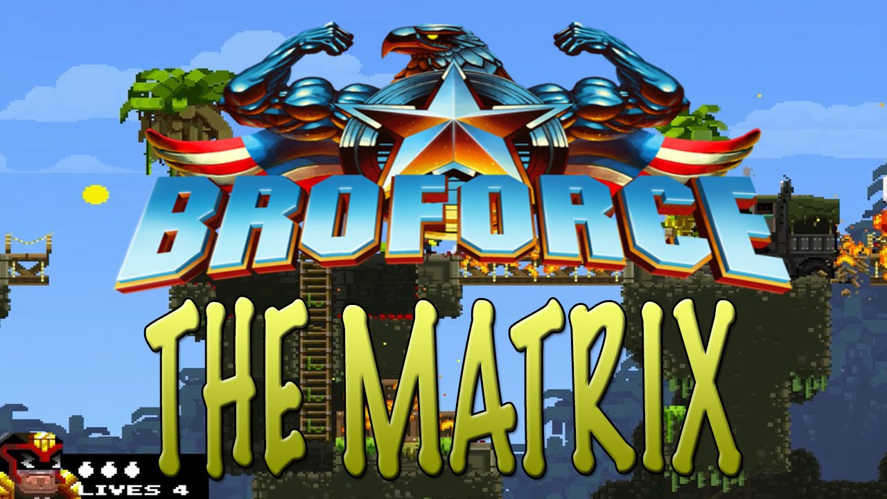 BROFORCE: The City, Giant Robots, and The Matrix Bro! - YouTube
