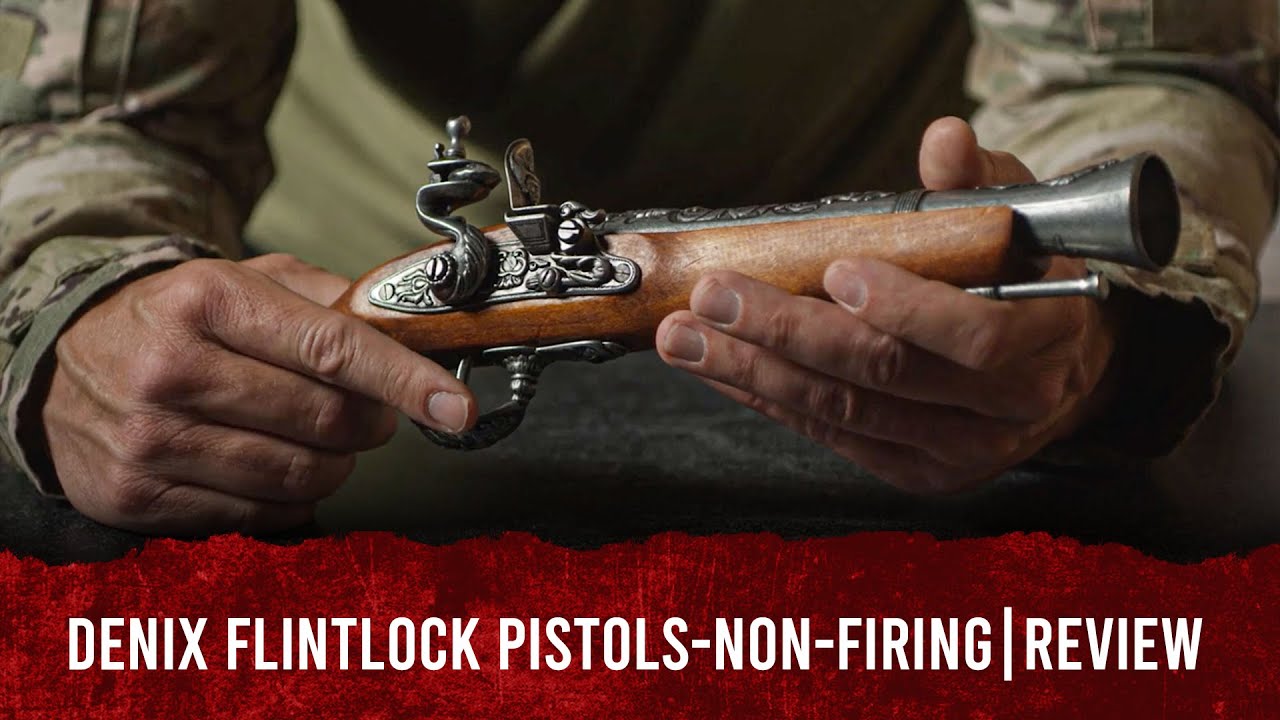 Denix Non-Firing Flintlock Pistol Replicas Review - YouTube
