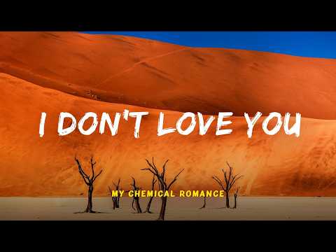 My Chemical Romance - I Don't Love You | Lyric Video | Lirik Indonesia | Lirik Terjemahan