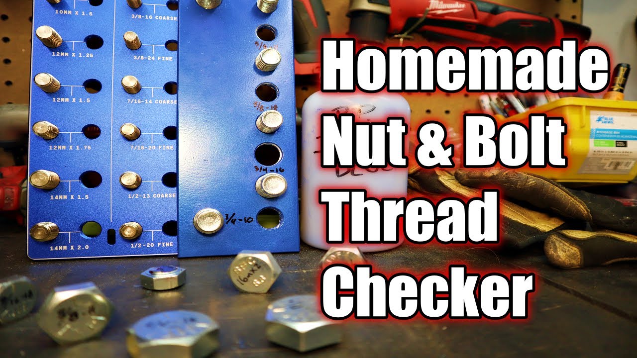 Homemade Nut and Bolt Thread Checker - YouTube