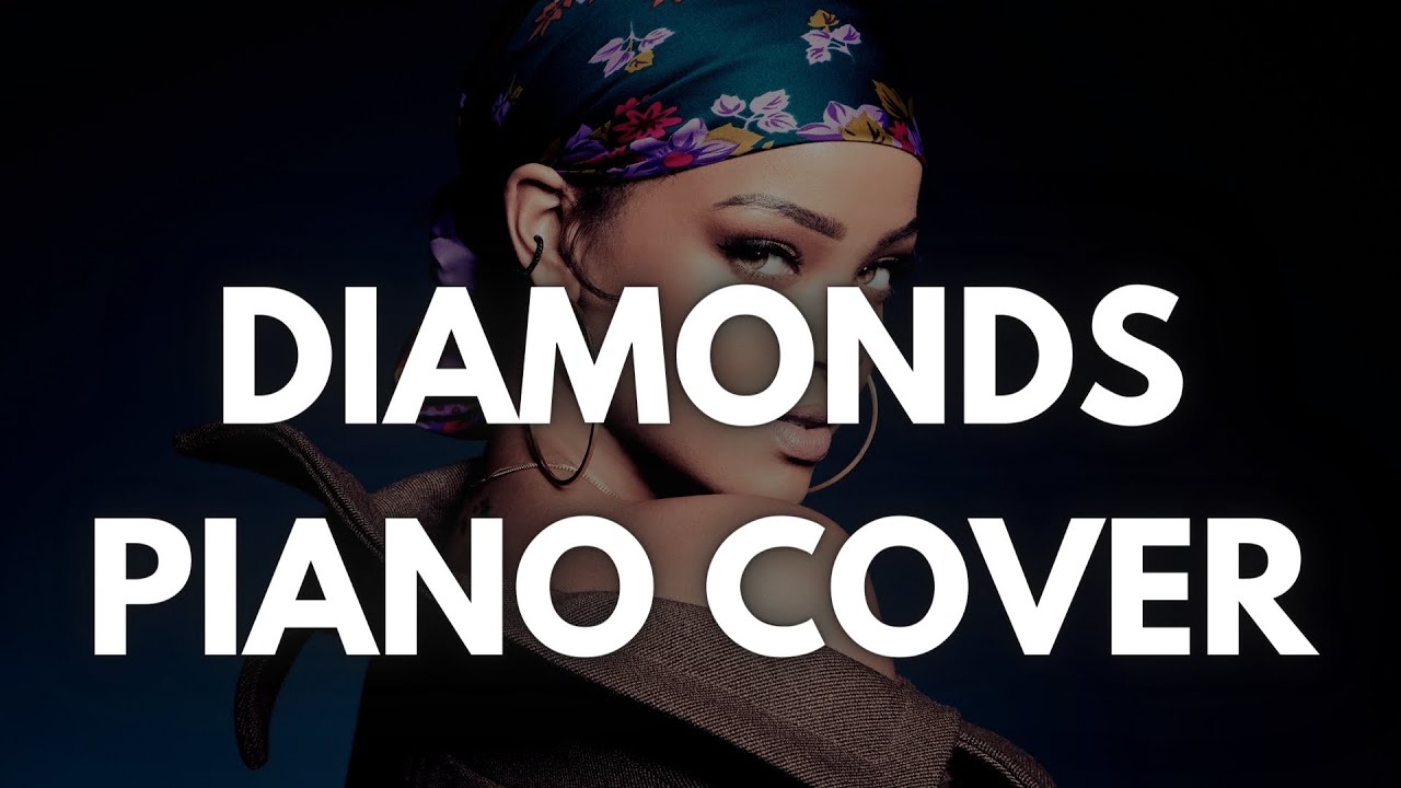 Diamonds (Rihanna Piano Cover) - Burhan Erdemir - YouTube