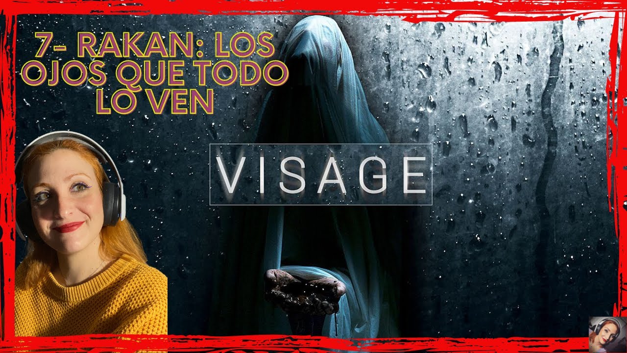 Visage (7) - Rakan: Los Ojos Que Todo Lo Ven. Pt 1 - Gameplay Español ...