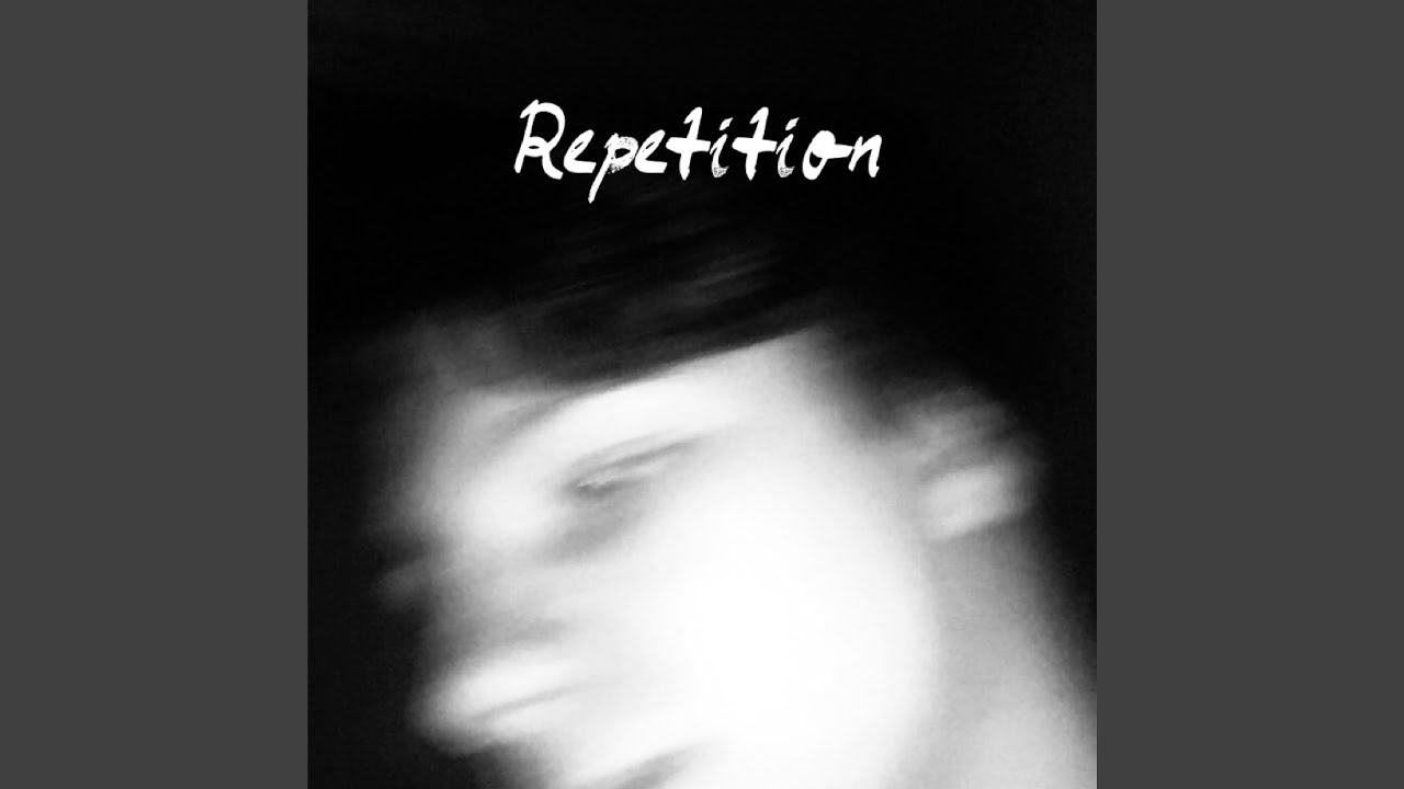 Repetition - YouTube Music