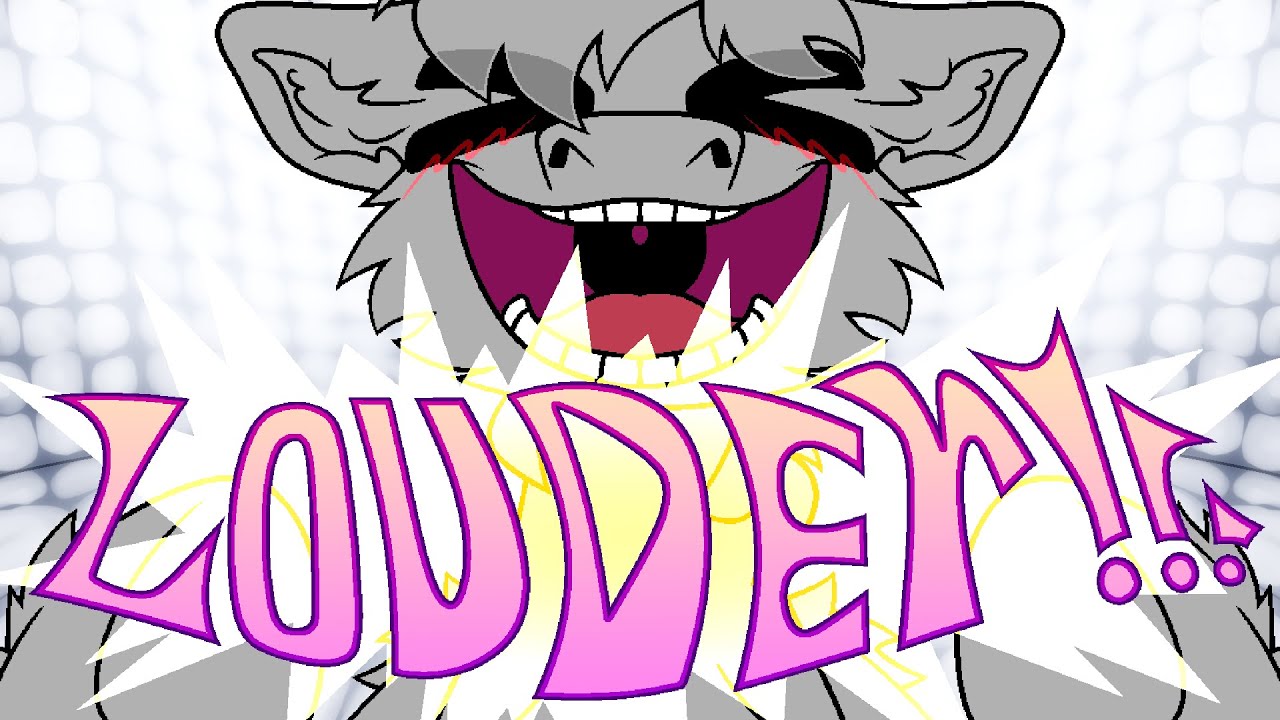 LOUDER!!! [Original Animation Meme] (Remake) - YouTube
