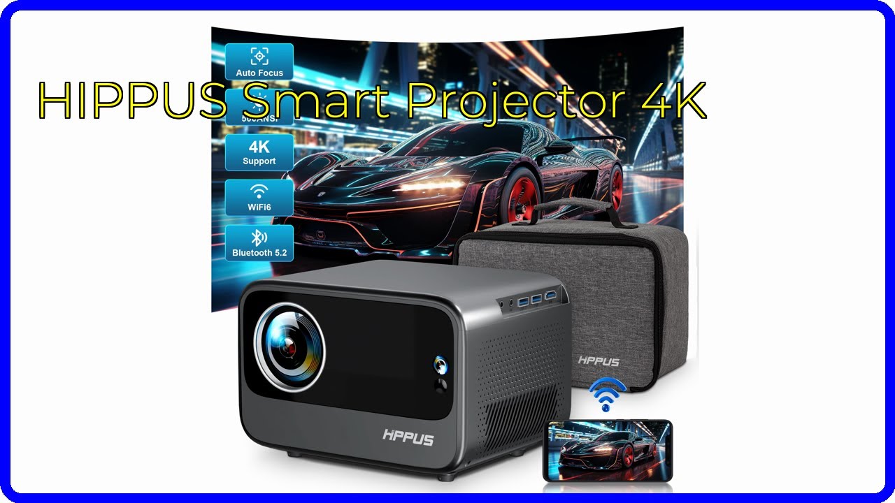 REVIEW (2025): HIPPUS Smart Projector 4K. ESSENTIAL details. - YouTube