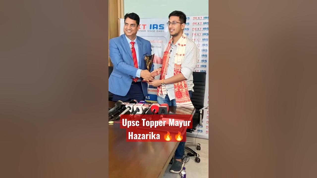 Upsc Topper Mayur Hazarika ️ #upsc #ips #ifs #study #motivation #topper ...