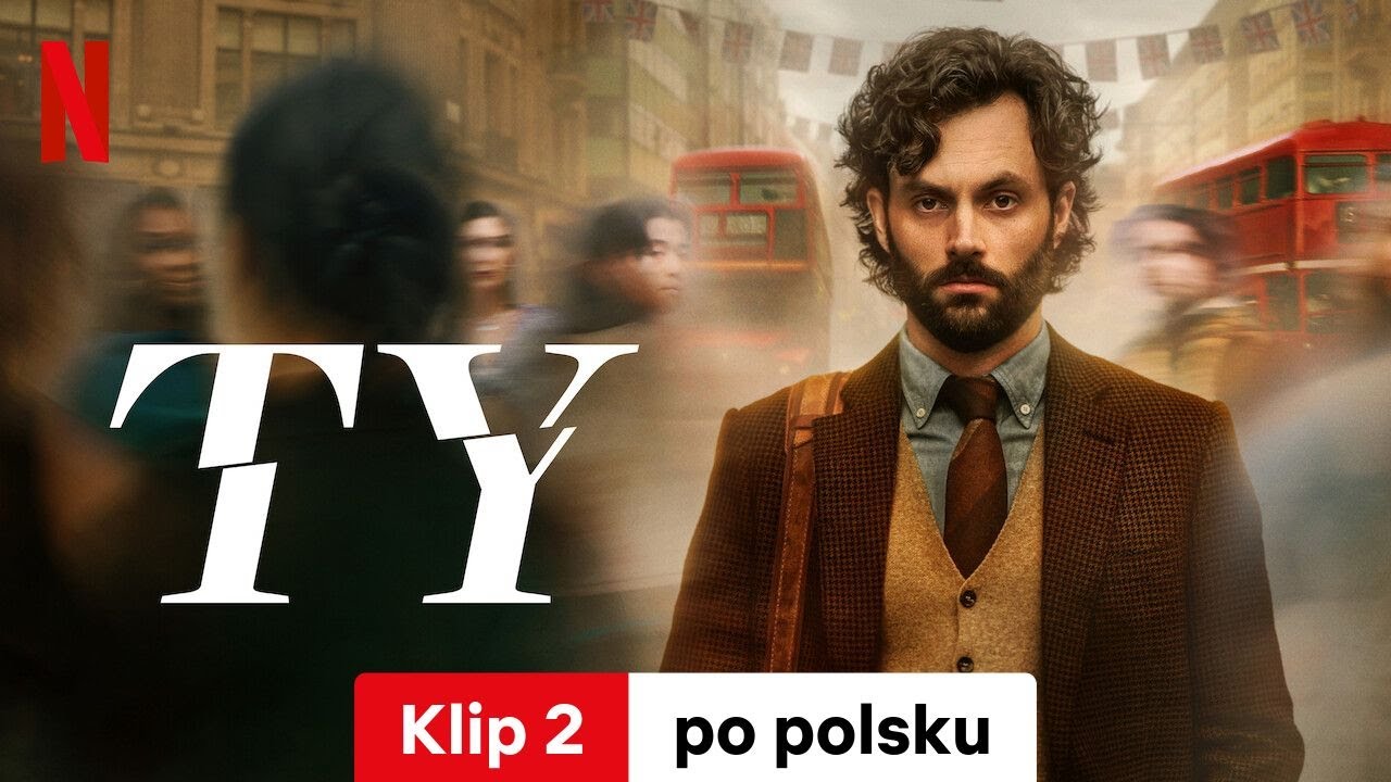 Ty (Sezon 4 Klip 2) | Zwiastun po polsku | Netflix - YouTube