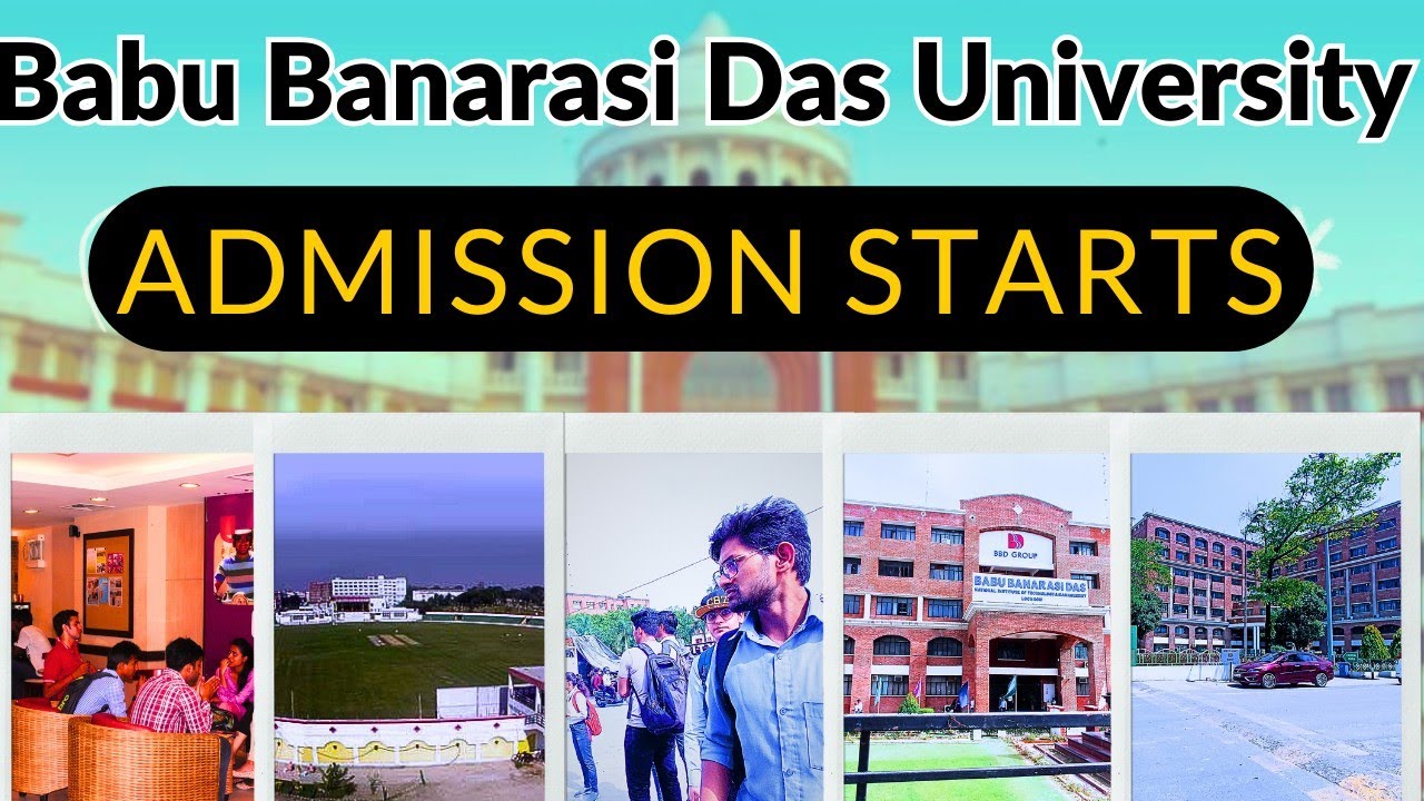 Babu Banarasi das University Admission Lucknow || Courses Offered ...
