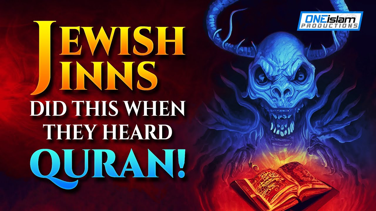 JEWISH JINNS DID THIS WHEN THEY HEARD QURAN! - YouTube