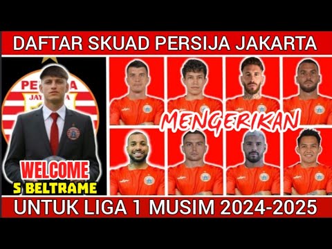 LENGKAP DAFTAR PEMAIN PERSIJA MUSIM 2024-2025 | PERSIJA HARI INI ...