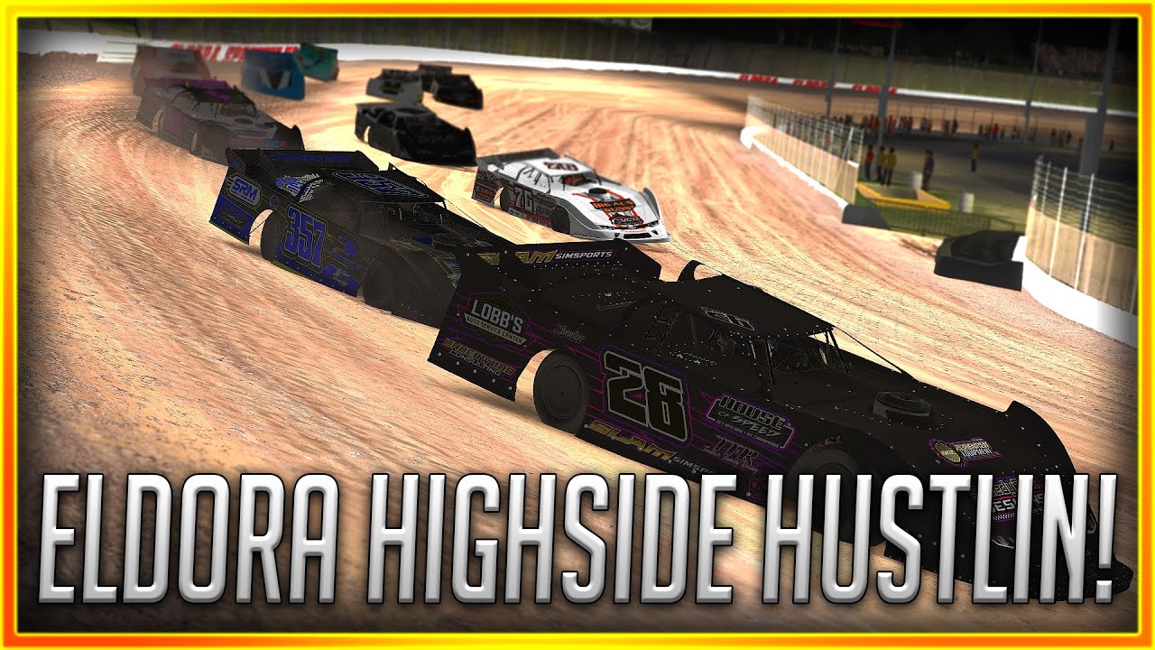 Highside Hustlin' At The Big E! iRacing Dirt Late Model Eldora Speedway ...