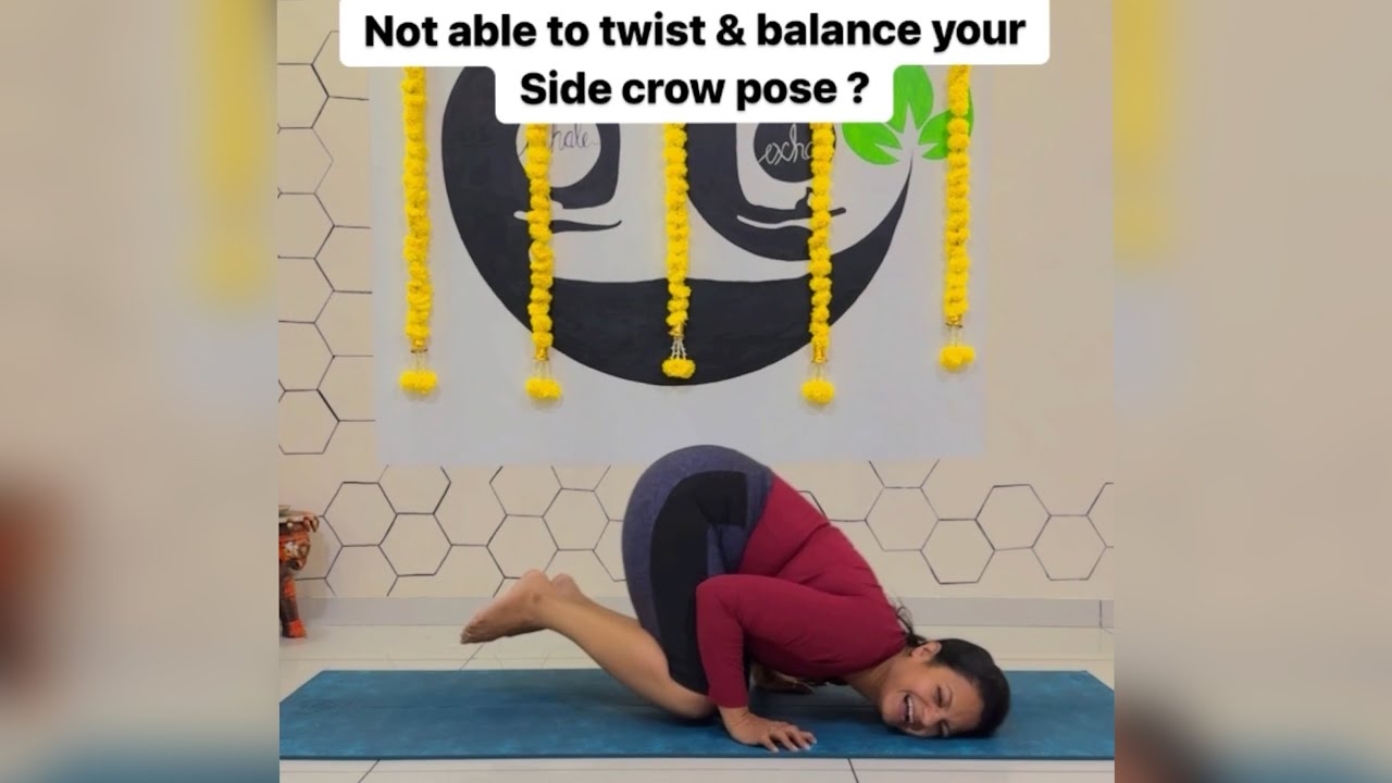 Not able to twist & balance your Side crow pose ? Let’s twist together ...
