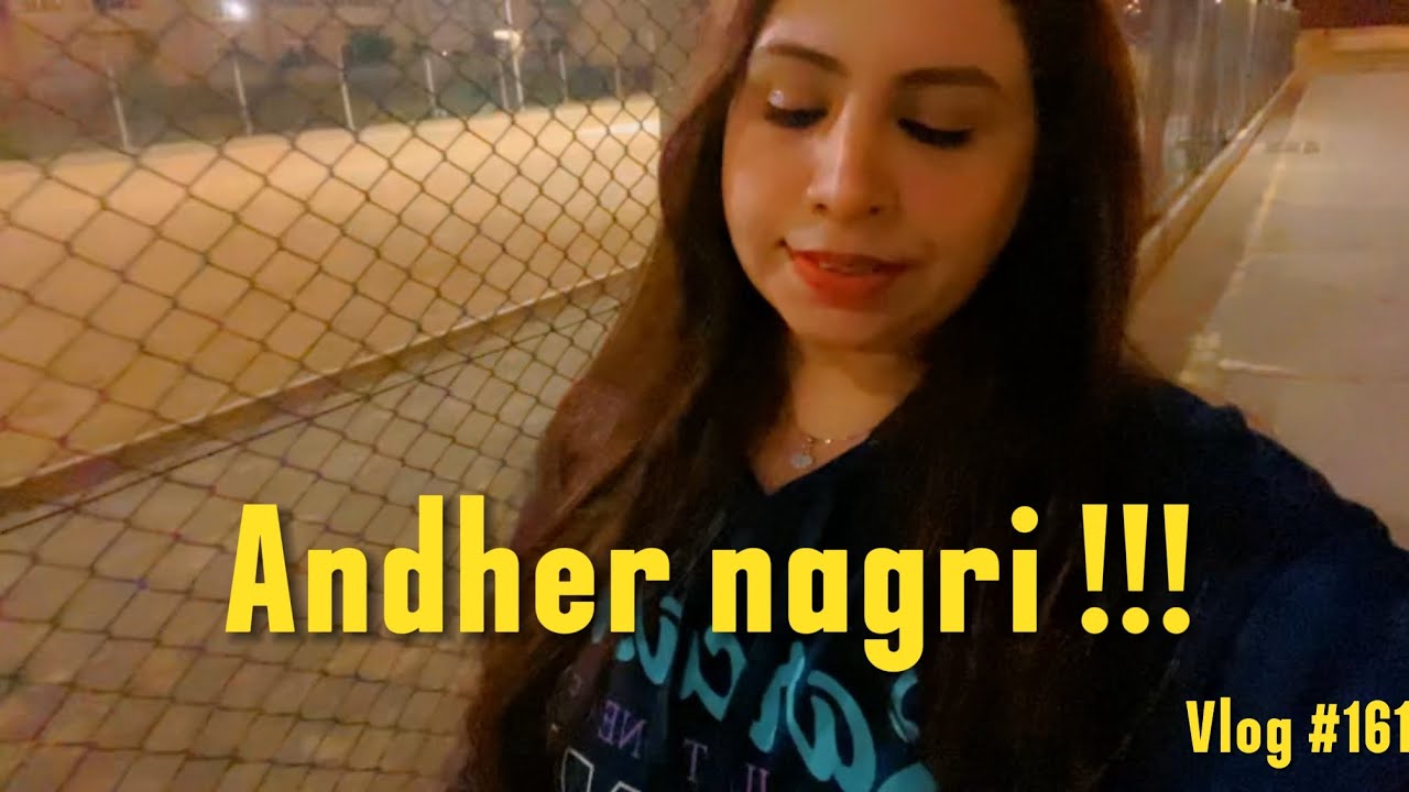 ANDHER NAGRI!! | VLOG #161 - YouTube