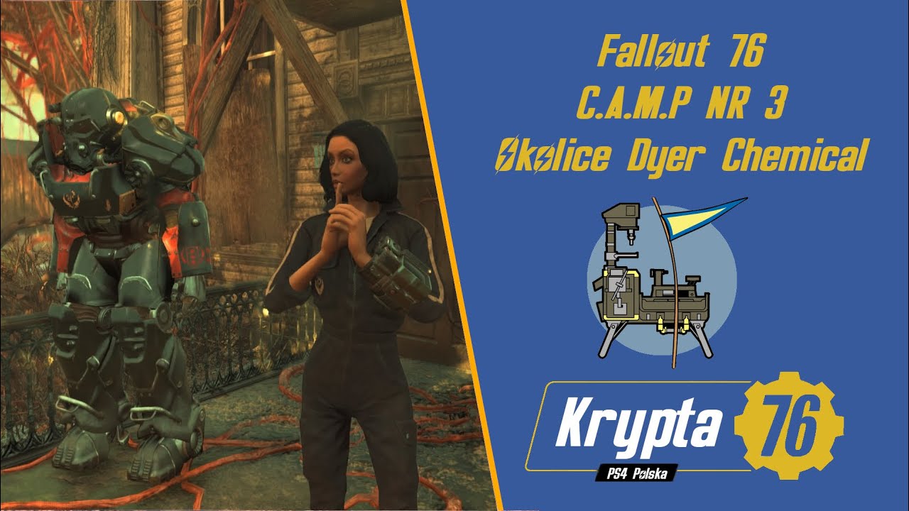 Fallout 76 C.A.M.P NR 3 - Okolice Dyer Chemical - Krypta 76 PS4 POLSKA ...