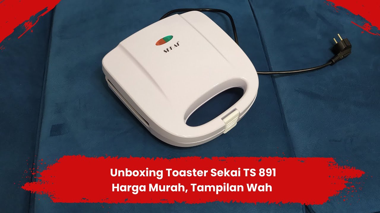 Unboxing dan Review Toaster Sekai TS 891 - YouTube