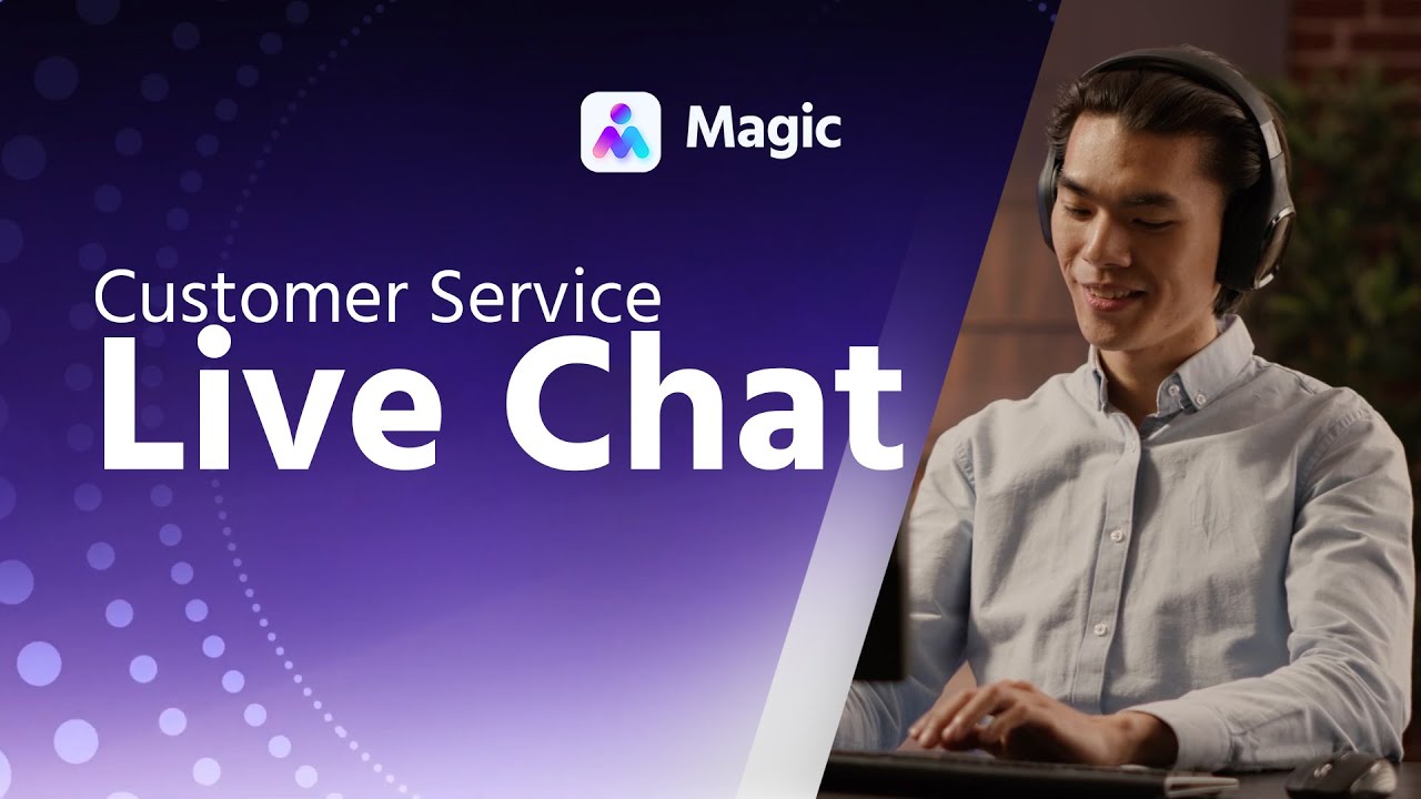 Improve Your Live Chat Customer Service with Magic - YouTube
