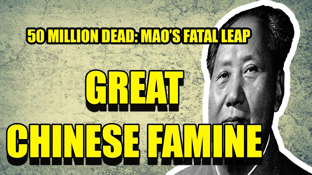 Great Chinese Famine Explained: Mao’s Great Leap Forward & The War on ...