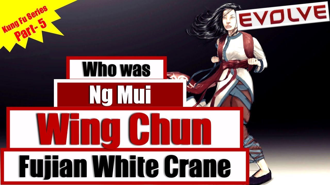 Who Was Ng Mui | Wing Chun | Fujian White Crane | Brief History (HINDI ...