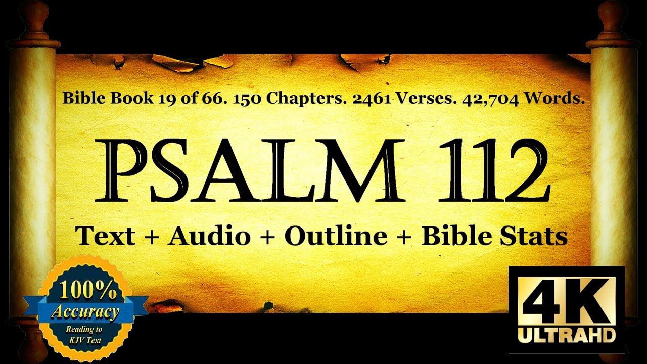 The Book Of Psalms Psalm 112 Bible Book 19 The Holy Bible KJV