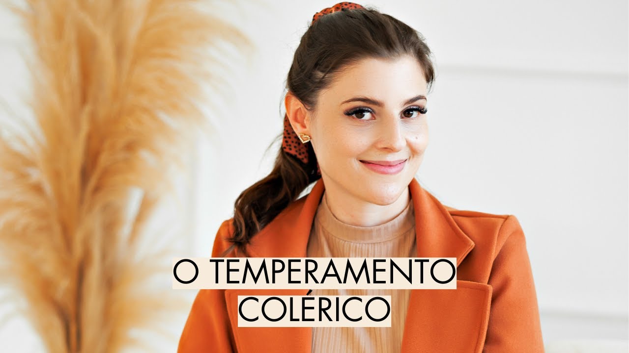 O temperamento colérico - YouTube