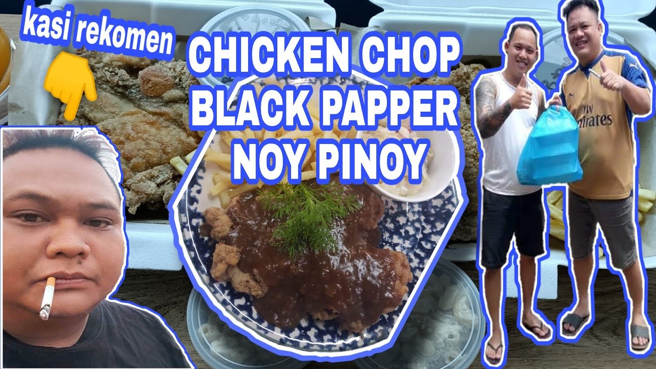 Chicken chop black papper noy pinoy | sabahan food - YouTube