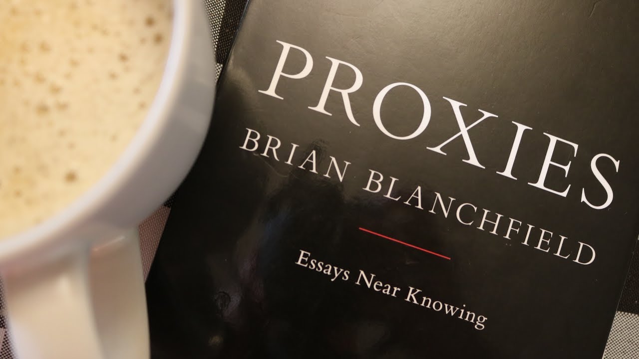 Proxies: Essays Near Knowing {a reckoning} | Coffee and Books - YouTube