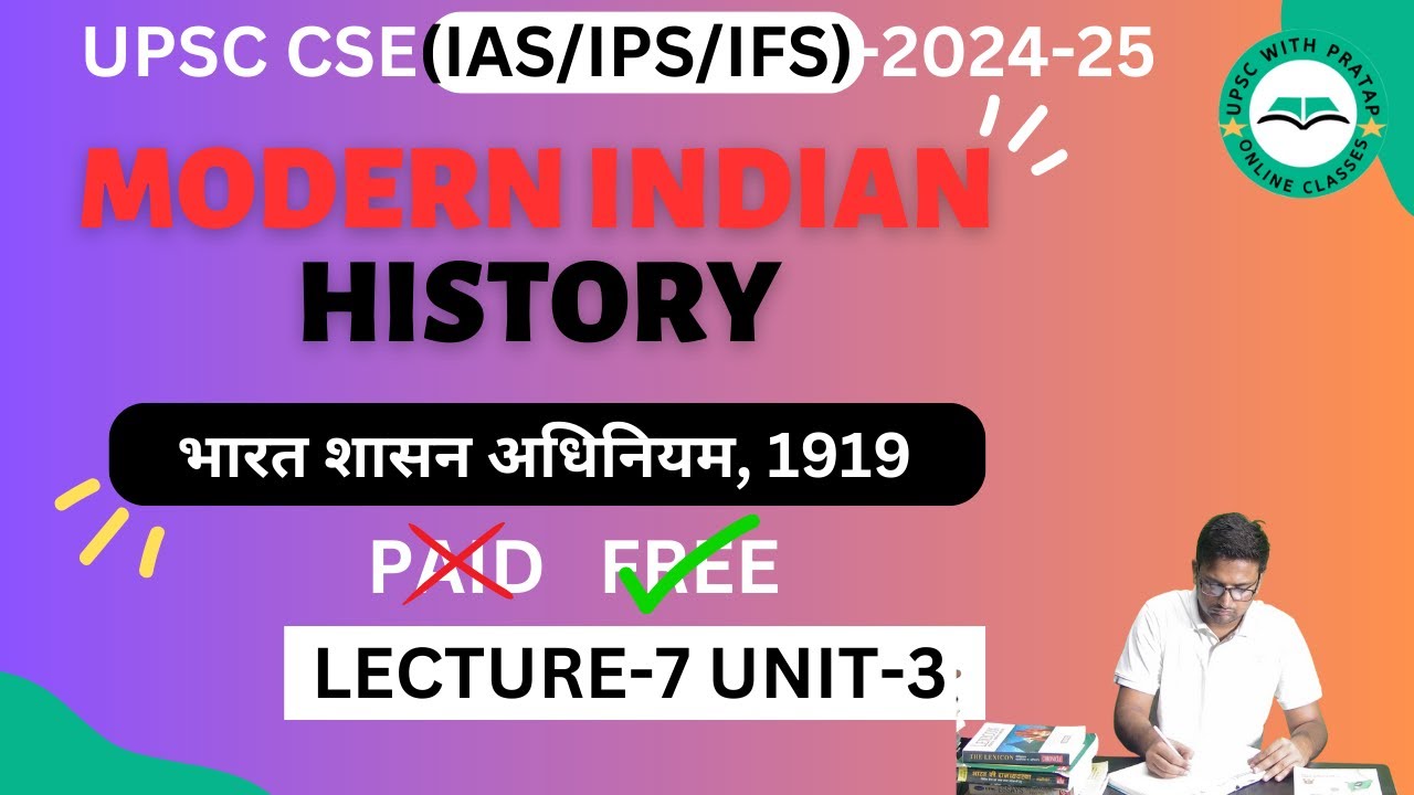 Government of India Act 1919|UPSC IAS IPS IFS|Lec-7 UNIT-3# ...