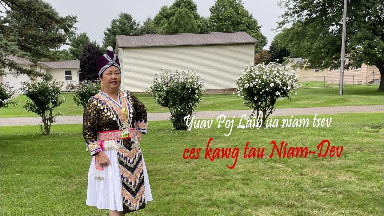 Yuav Poj Laib Ua Niam Tsev Ces kawg tau Niam Dev 11/16/22 - YouTube