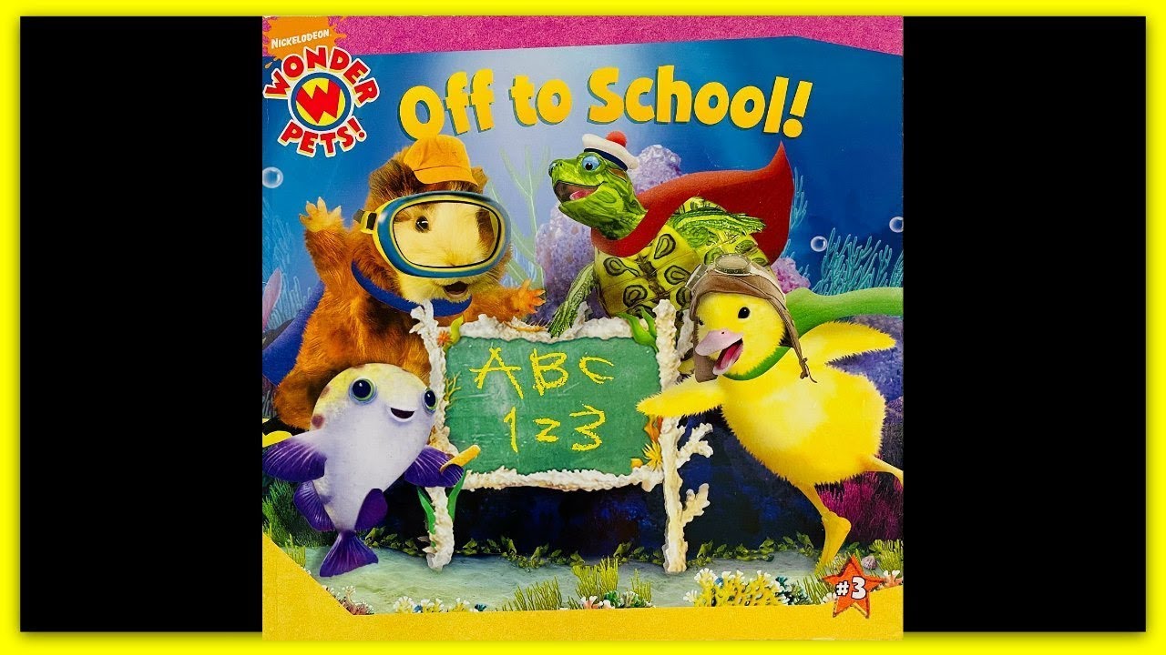WONDER PETS! "OFF TO SCHOOL!" - Read Aloud Storybook for kids, children ...