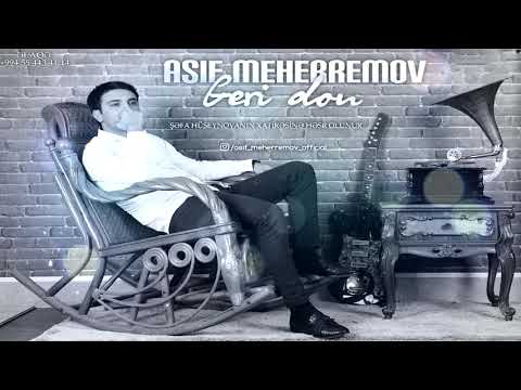 Asif Məhərrəmov- Geri dön
