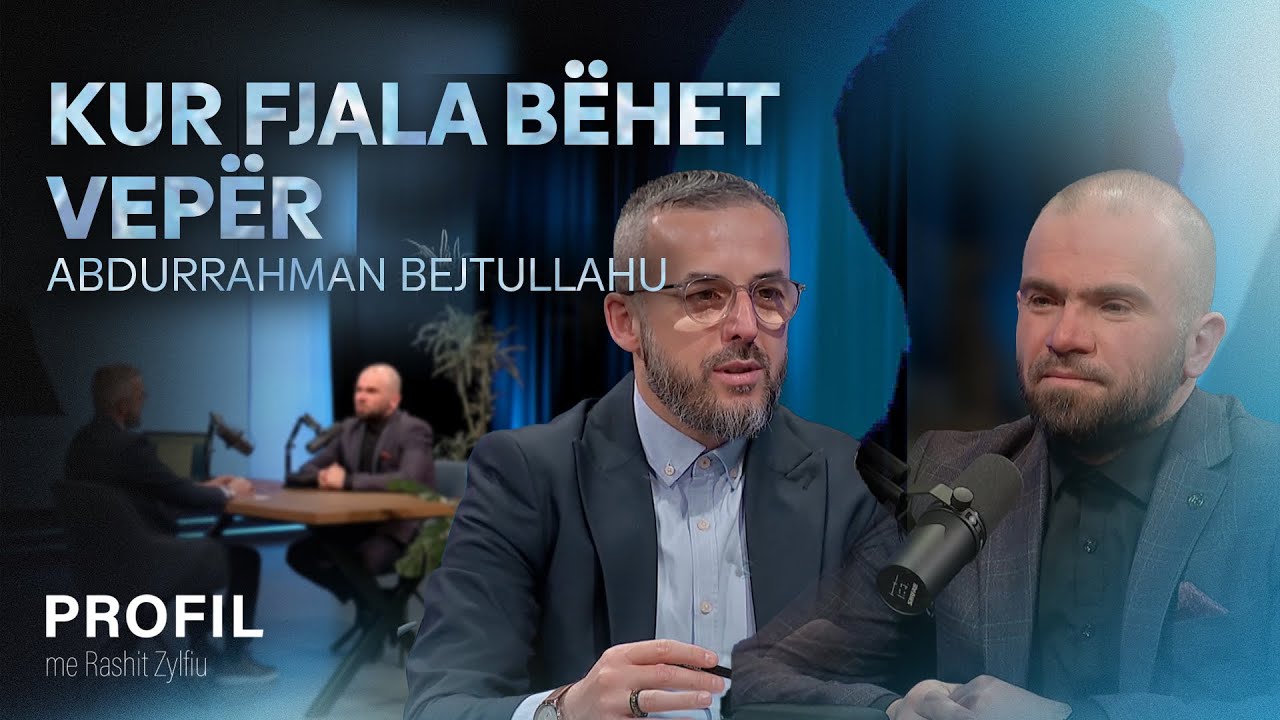 PROFIL - Abdurrahman BEJTULLAHU | @teve1 - YouTube