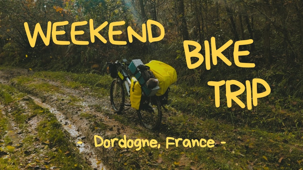Weekend bike tour in Dordogne (France) - YouTube