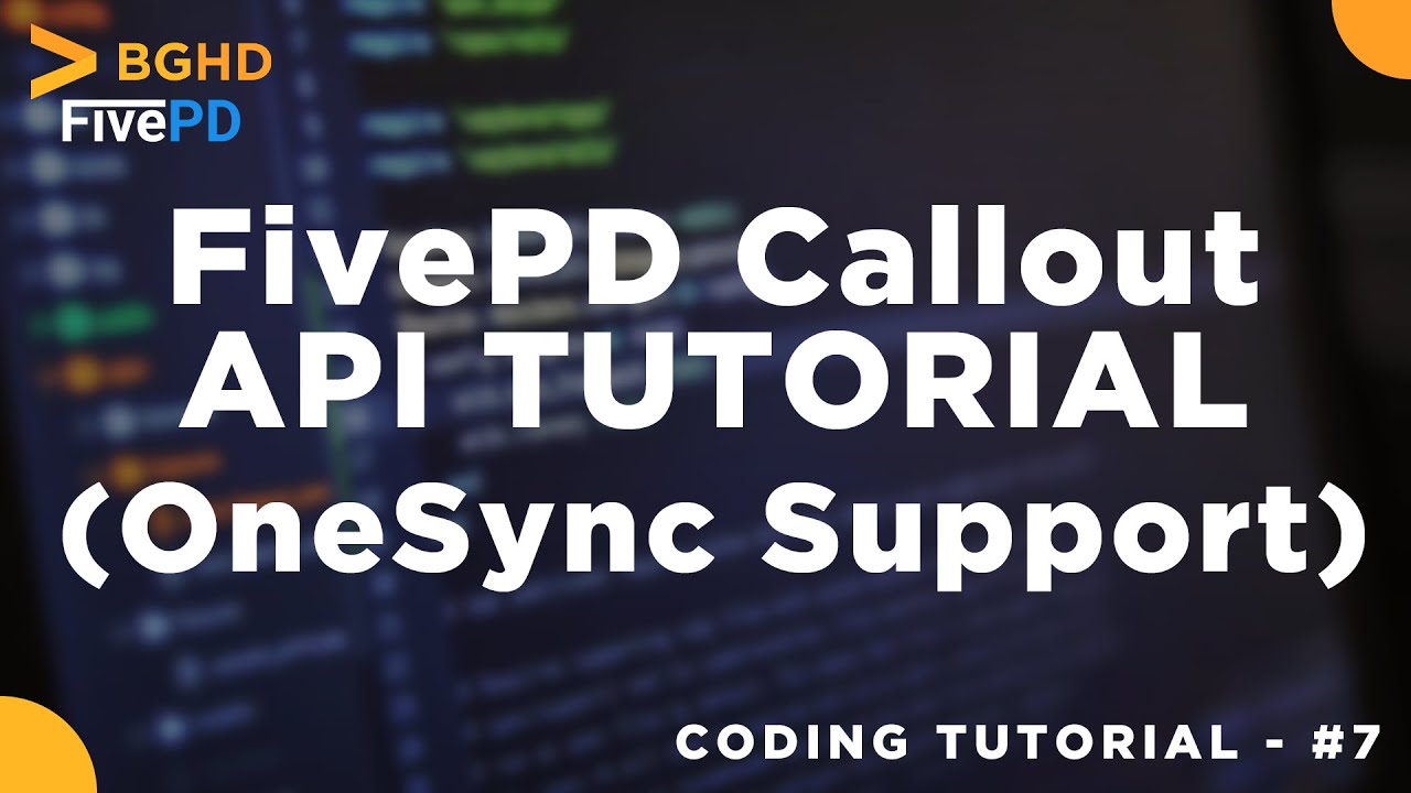 FivePD Callout API | FiveM OneSync Support - Coding Tutorial #7 - YouTube