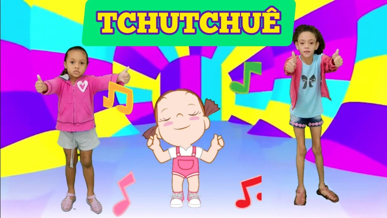Música infantil para dançar 🎶 TCHUTCHUÊ TCHUTCHUÊ - YouTube