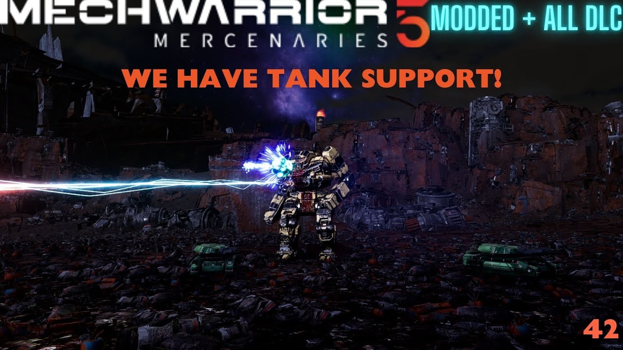 We Have Tank Support Now! - Mechwarrior 5: Mercenaries All DLC + Mods ...