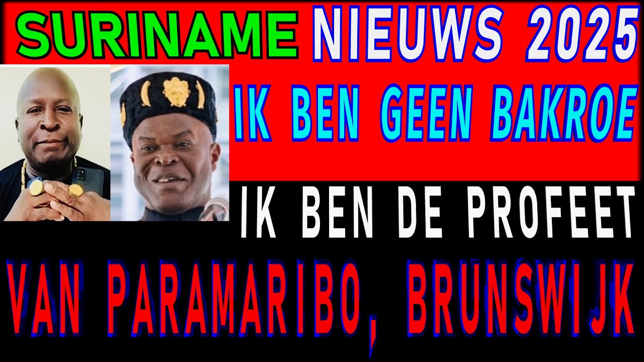 SURINAME Nieuws Brunswijk Ik ben geen Bakroe ik ben de Profeet en ...