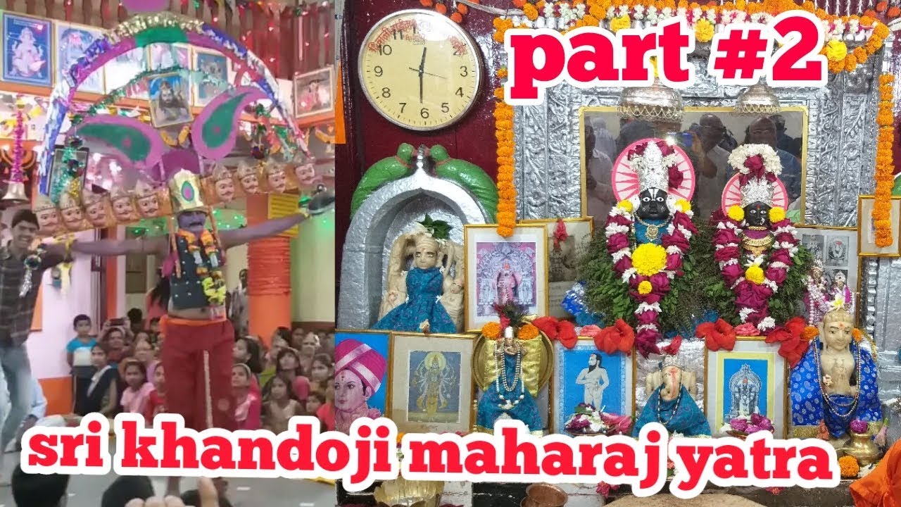 Sri khandoji Maharaja yatra pimpalner 2018.pimpalner yatra part #2 ...