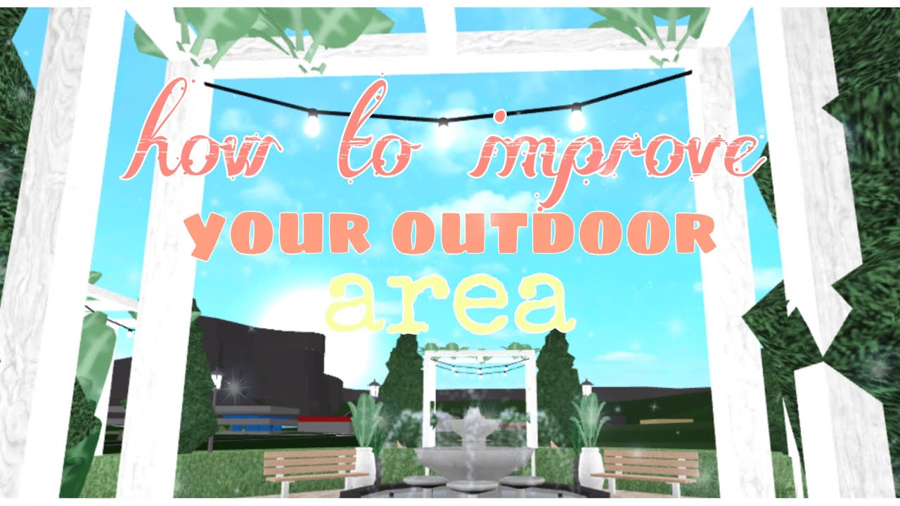 6 ways to improve your outdoor areas | bloxburg - YouTube