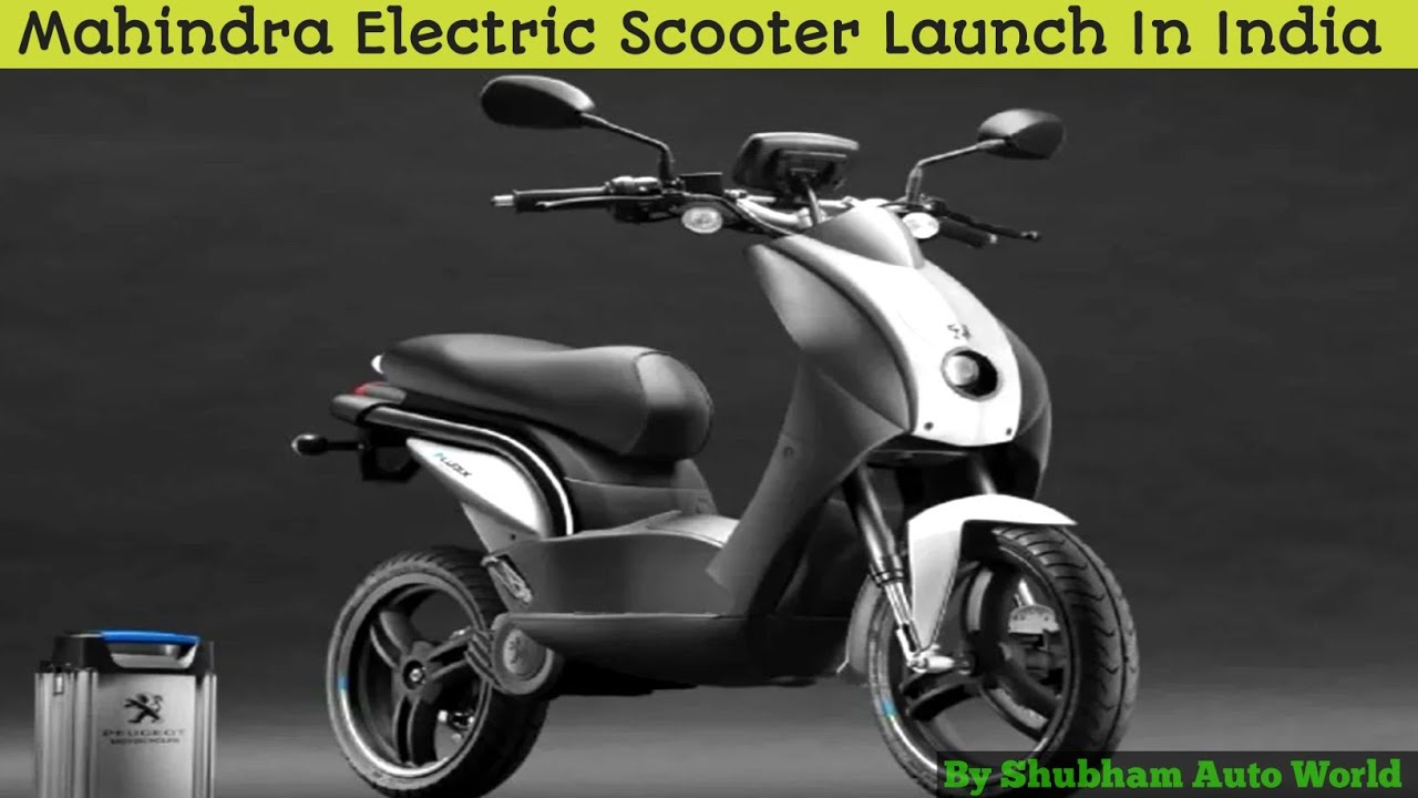 Mahindra Electric Scooter Launch In India || Mahindra Electric Scooter ...