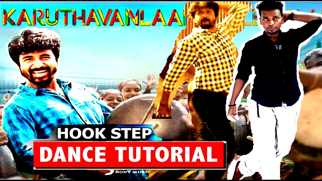 Karuthavanlaam Galeejaam Dance Tutorial | DavidJames | Sivakarthikeyan ...