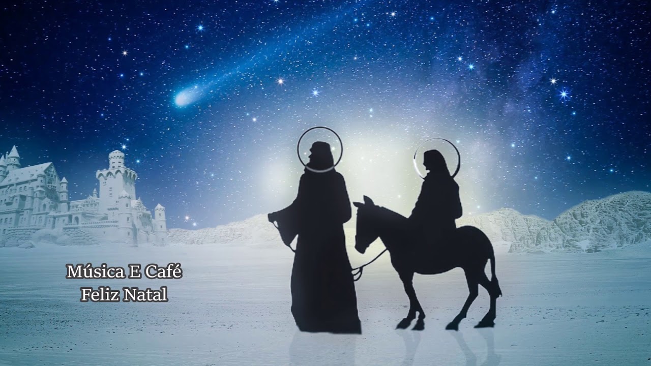 MÚSICAS DE NATAL*NOITE FELIZ*HOLY NIGHT*MÚSICAS PARA FESTA DE NATAL ...