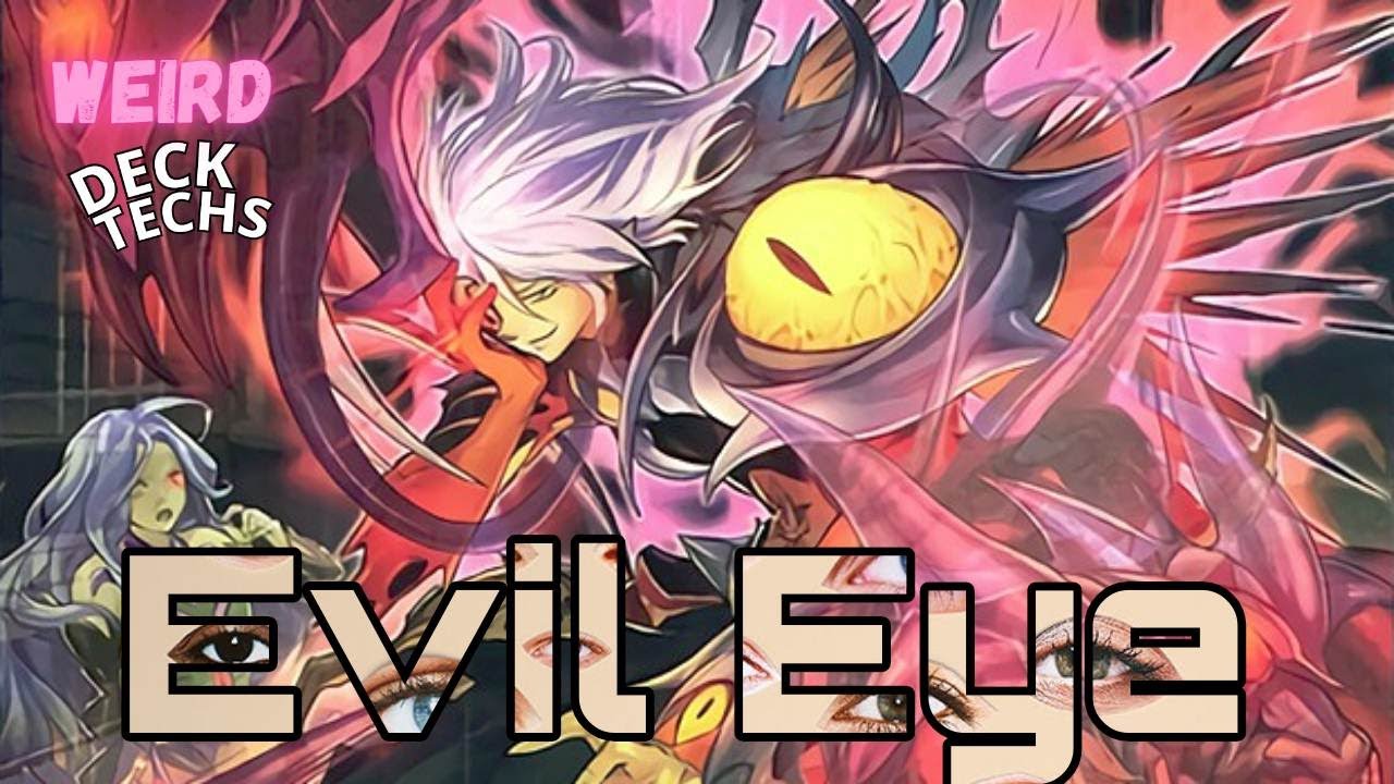 Evil Eye - Weird Deck Techs - YouTube
