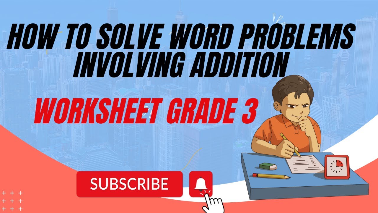 How to solve word problems involving addition || worksheet grade 3 # ...