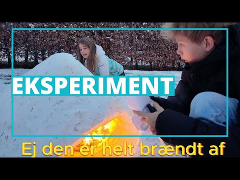 KAN MAN LAVE ILD I EN BRÆNDEOVN AF SNE? Det her skete..