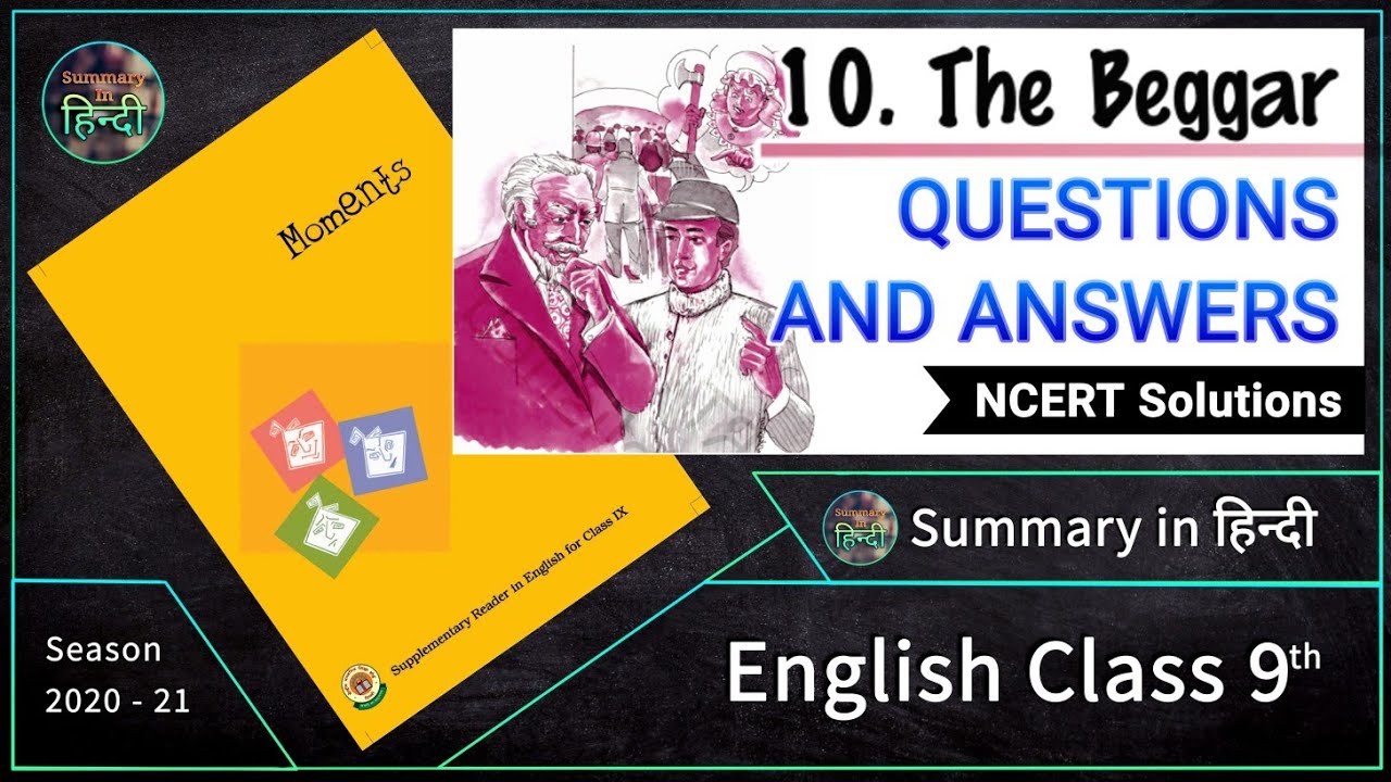 Class 9 English Chapter 10 Question Answer The Beggar Class 9 class-9-english-chapter-10-question-answer-the-beggar-class-9