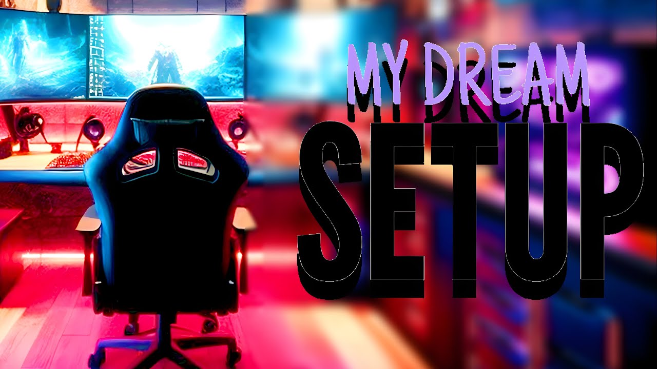 Creating My Dream Gaming Setup - YouTube