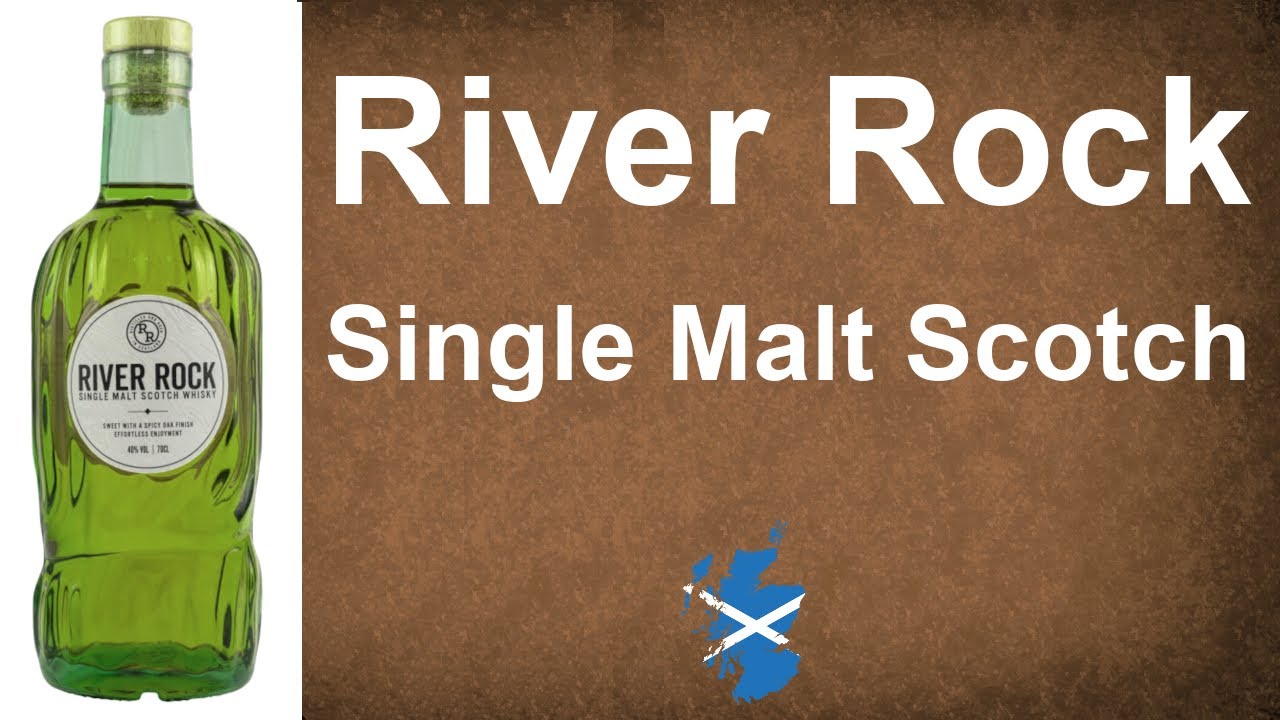 River Rock Single Malt Scotch Whisky Review by WhiskyJasoin - YouTube