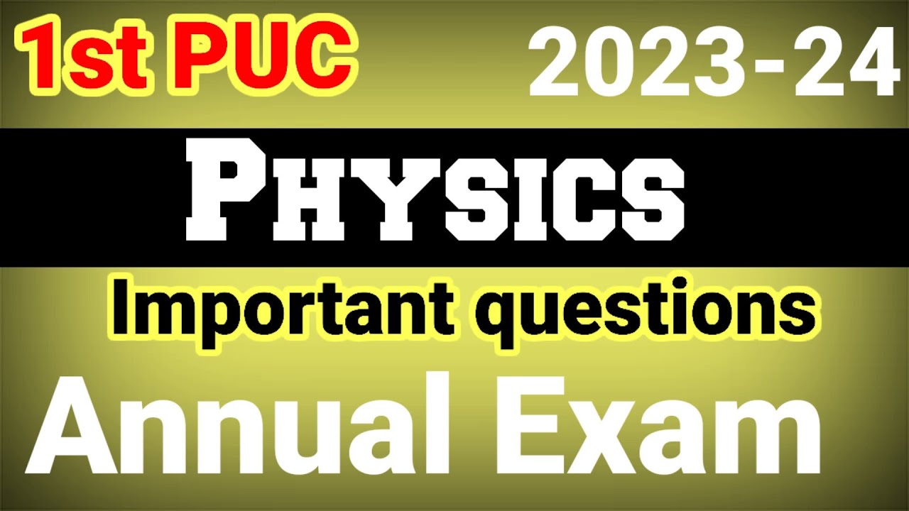 1st Puc Physics Annual Exam Question Paper 2023 Karnataka Board 1st-puc-physics-annual-exam-question-paper-2023-karnataka-board